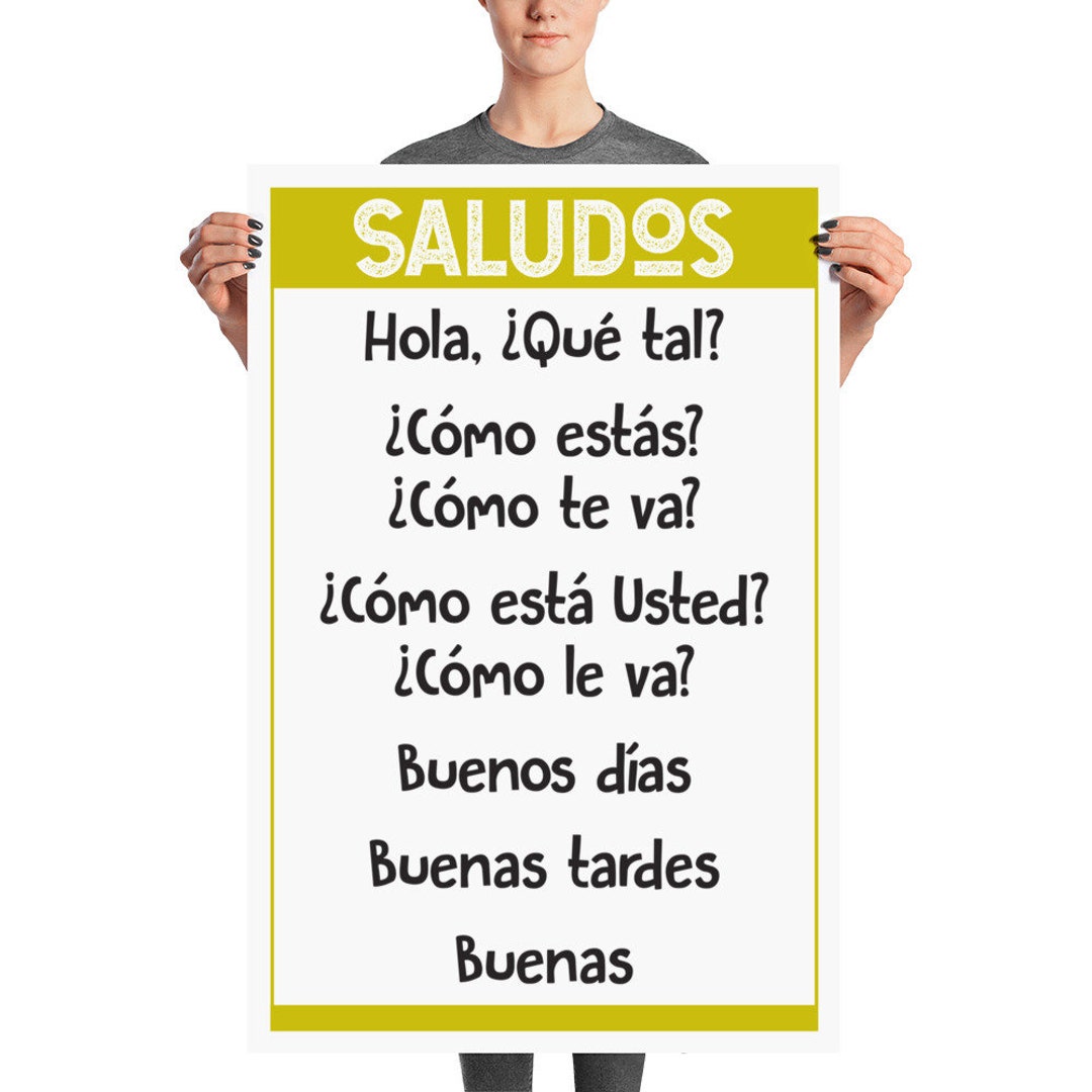 Spanish Language SALUDOS Poster - Basic Phrases for Classroom - 24x36 ...