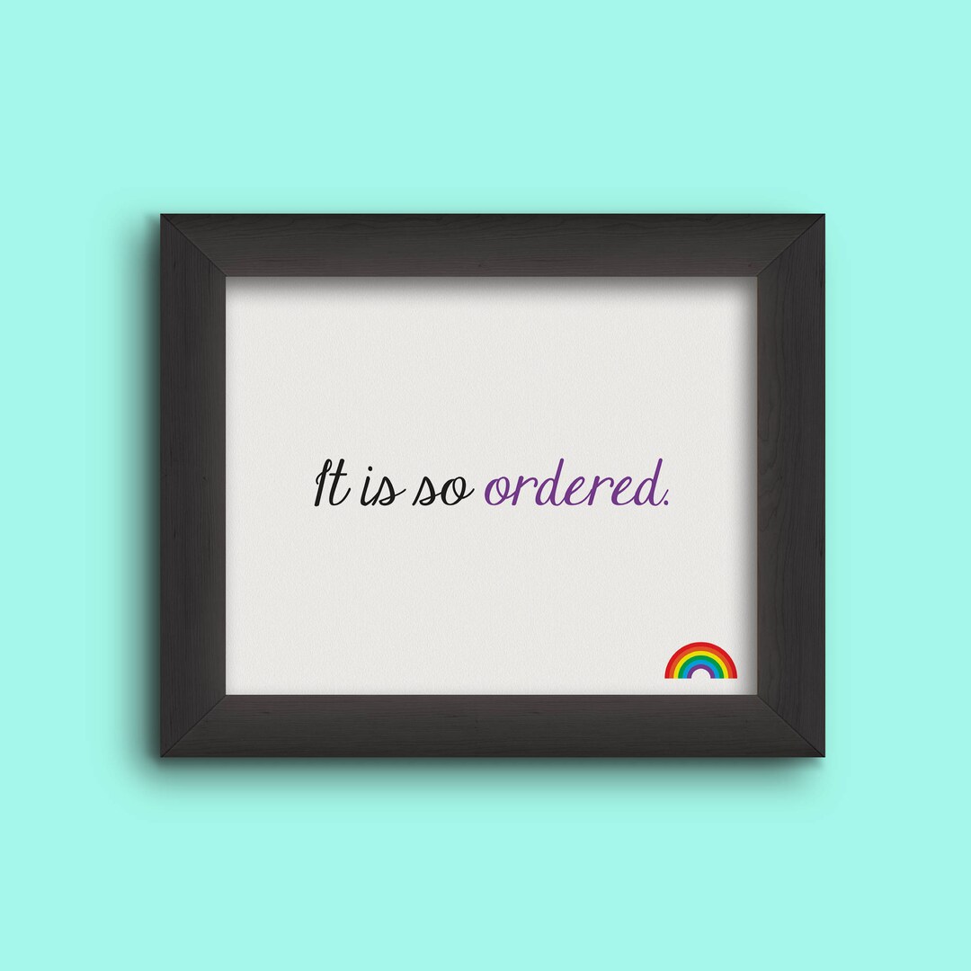 It is so Ordered. [supreme Court Gay Marriage Decision] DIGITAL ...