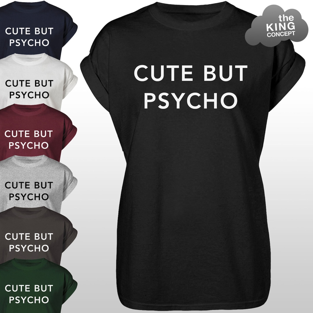 Cute but Psycho T-shirt Top Cutie Pie Psychopath Hipster Funny Tee ...