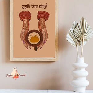 Spill the Chai Print I Indian Wall Art I Desi South Asian Art I Spill ...