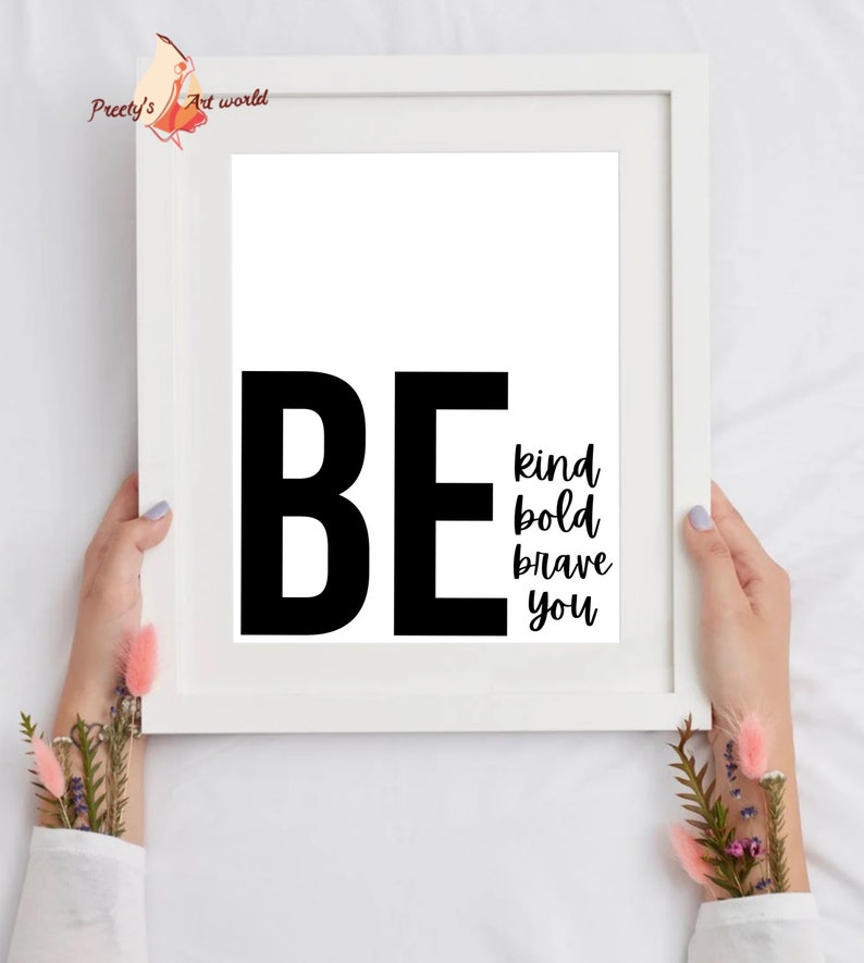 Be Kind Be Bold Be Brave Be You I Office Decor I Inspirational - Etsy