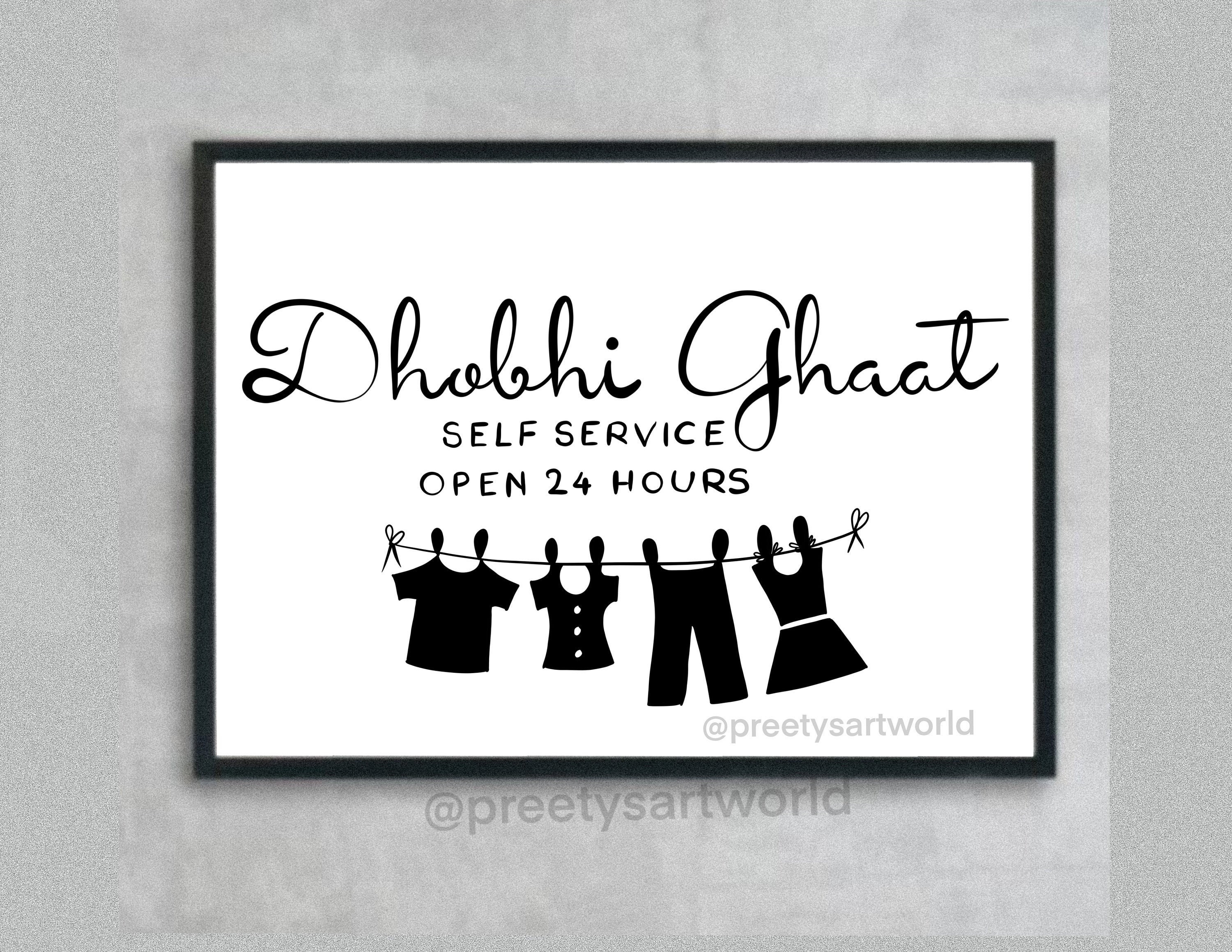 Dhobi Ghaat Laundry Sign Indian I Open 24 Hours Self Service Laundry ...