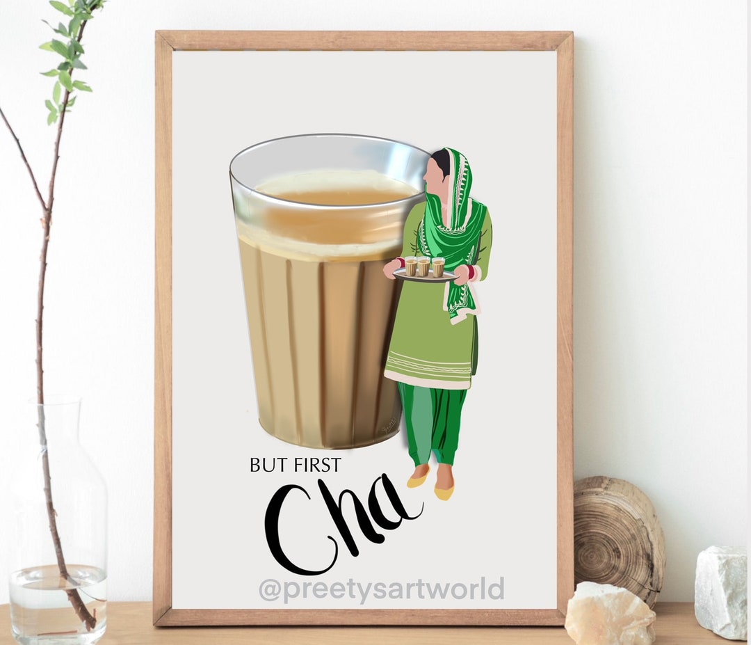But First Cha/tea Punjabi Kitchen Print I Indian Tea Lover I Nostalgic ...