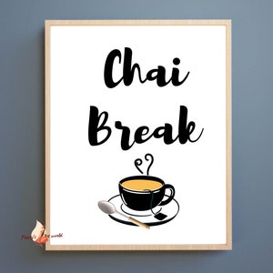 Chai Break Monochrome Quote Typography Calligraphy Wall Art Print ...
