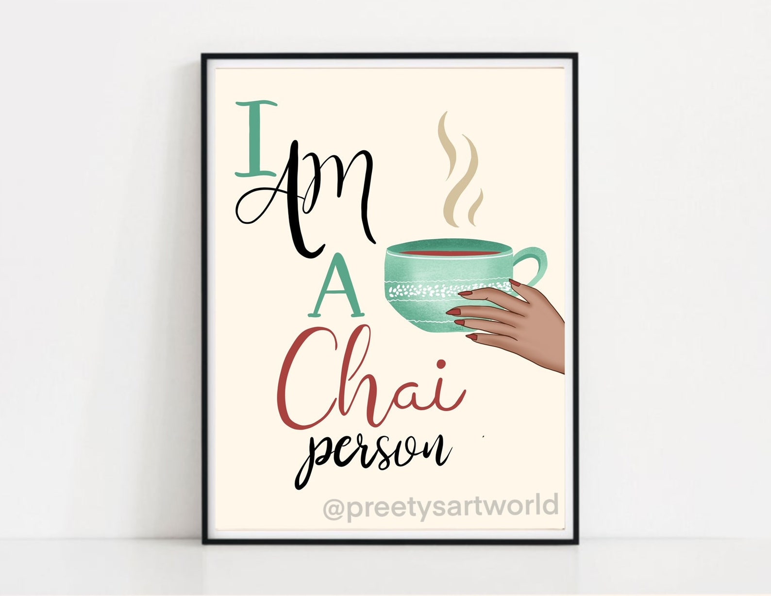 I Am A Chai Person Kitchen Indian Wall Art Poster I Chai Art Print I ...