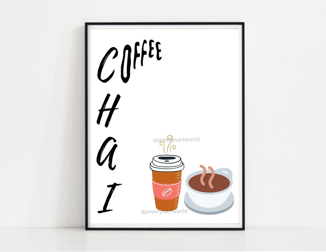 Chai Coffee Monochrome Quote Typography Calligraphy Wall Art Print ...