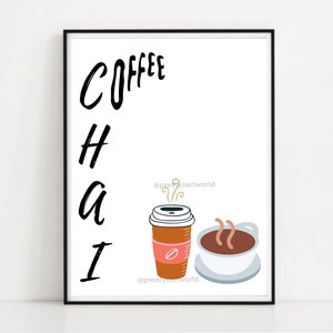 Chai Coffee Monochrome Quote Typography Calligraphy Wall Art Print ...