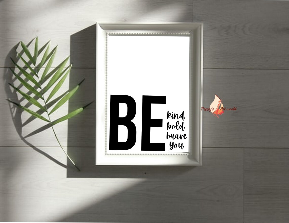 Be Kind Be Bold Be Brave Be You I Office Decor I Inspirational - Etsy