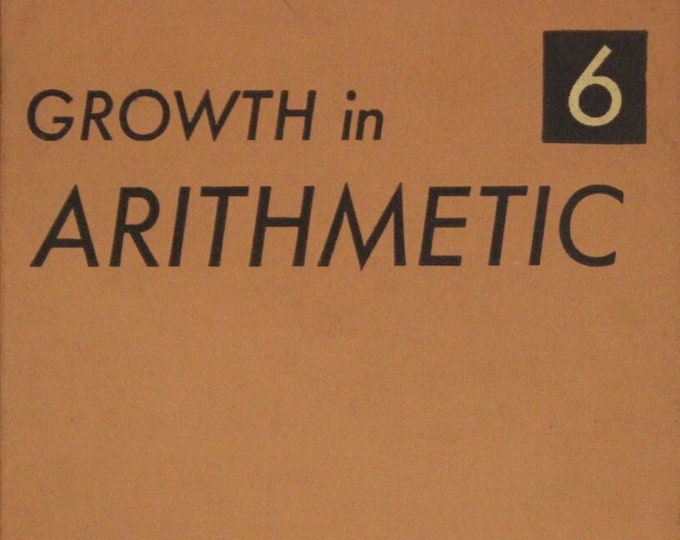 Growth in Arithmetic Grade Six John R. Clark, Harold E. Moser ...