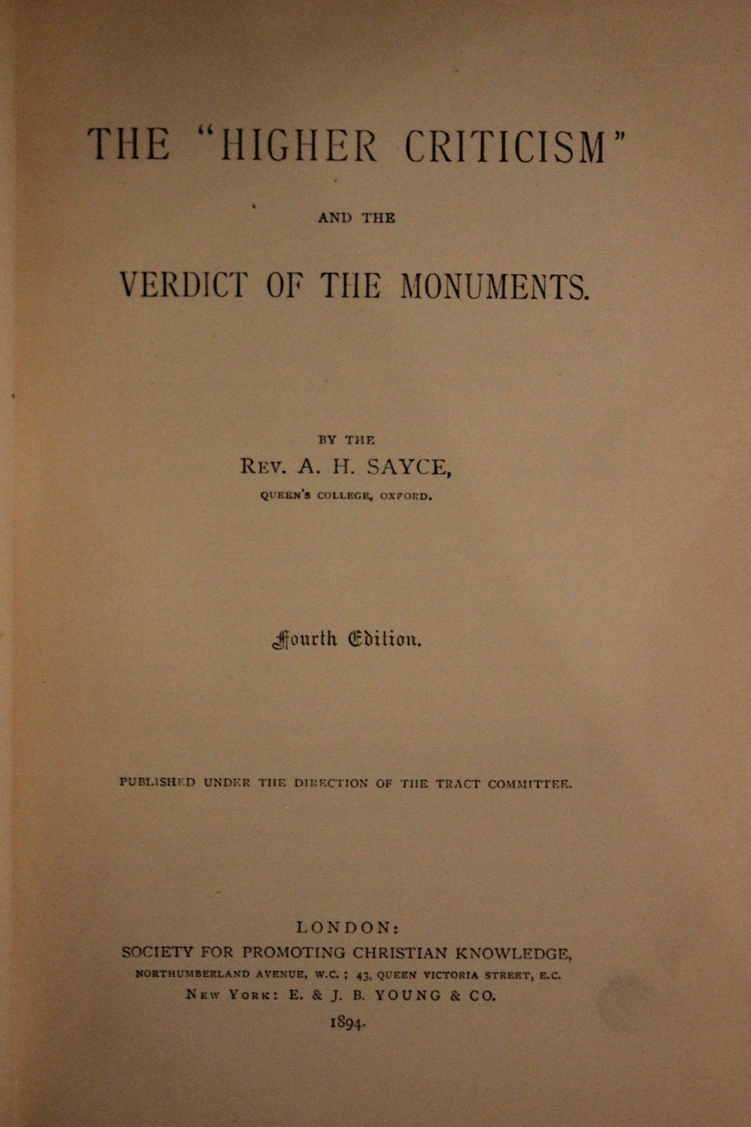 The "higher Criticism" and the Verdict of the Monuments | Reverend A.H ...