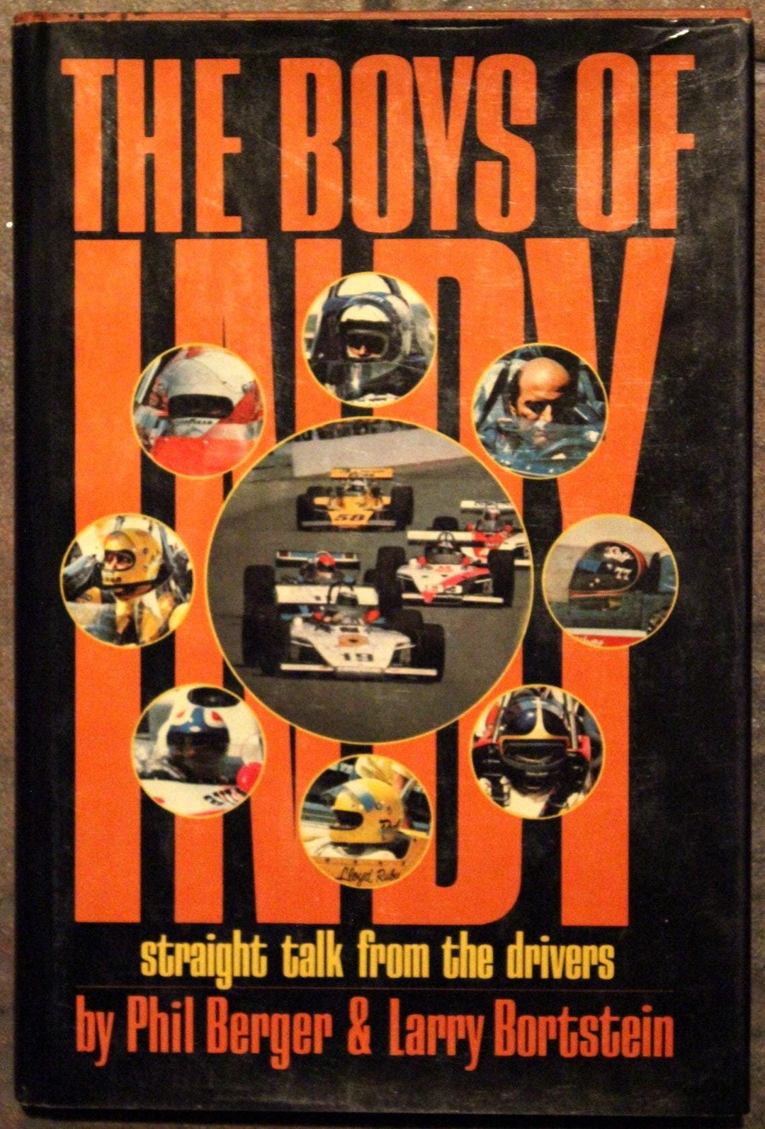 The Boys of Indy: Straight Talk From the Drivers | Phil Berger, Larry ...
