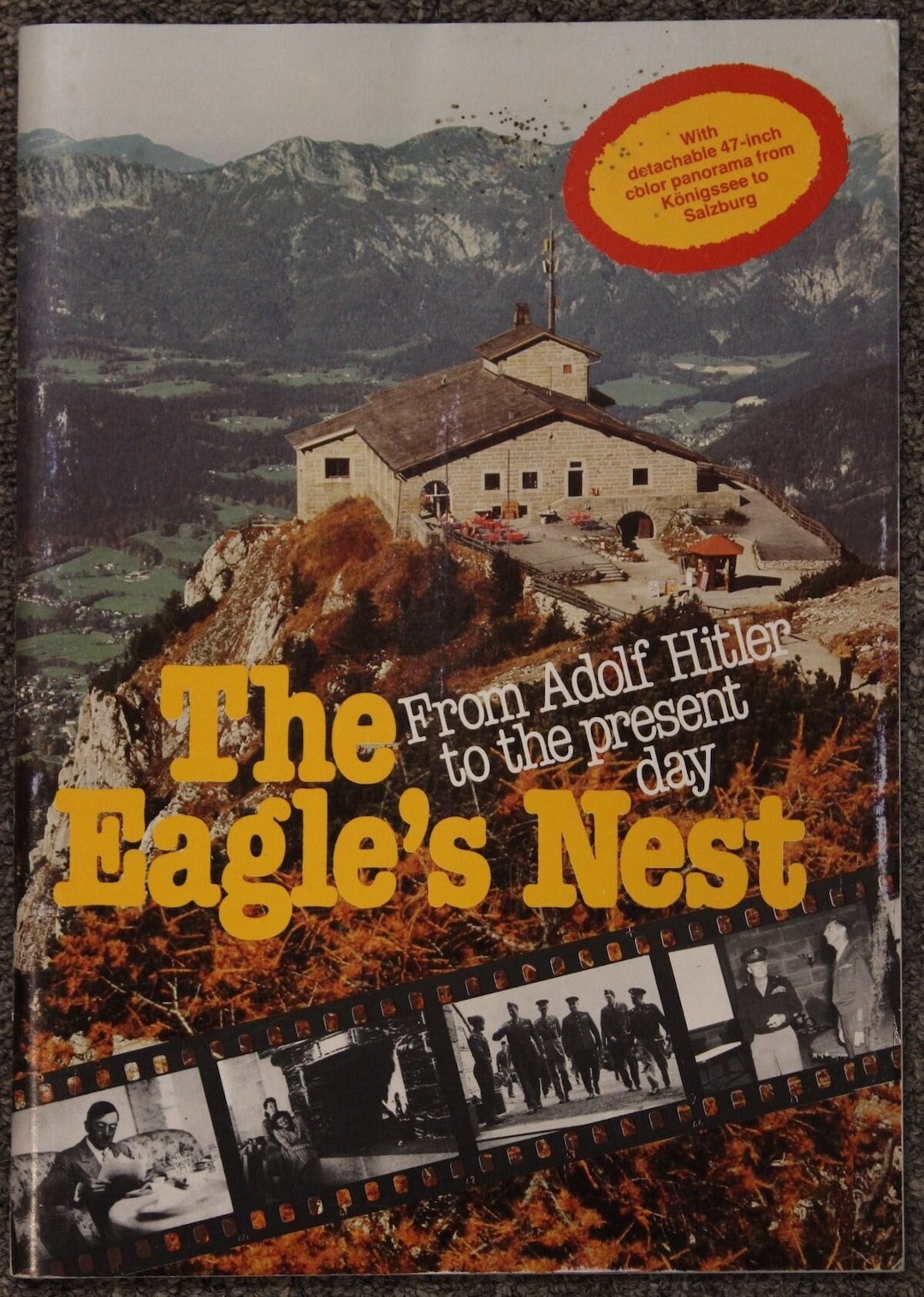 The Eagle's Nest: From Adolf Hitler to the Present Day | Andrew Frankel ...