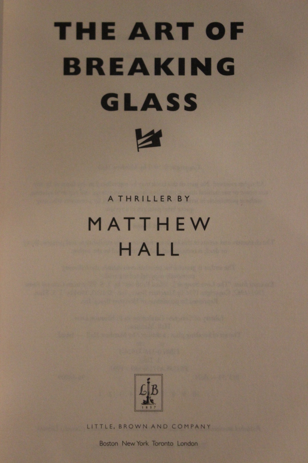 The Art of Breaking Glass | Matthew Hall (1997, First Edition, Little ...
