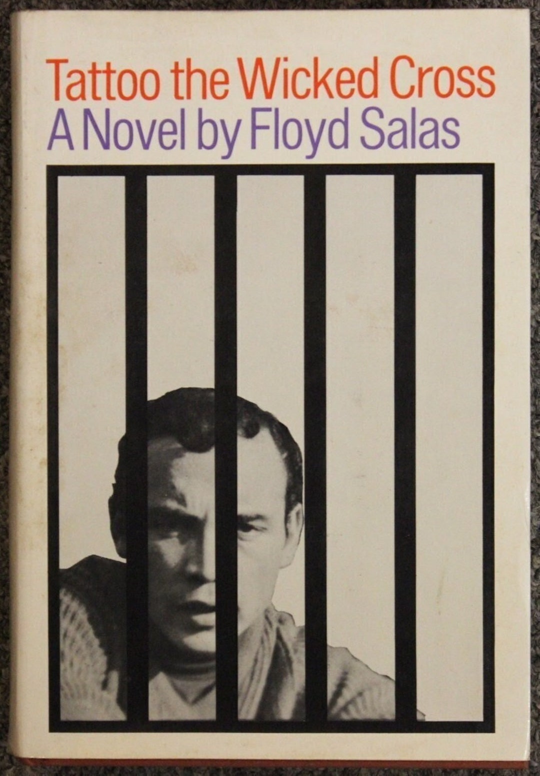 Tattoo the Wicked Cross | Floyd Salas (1967, Grove Press, Inc., First ...