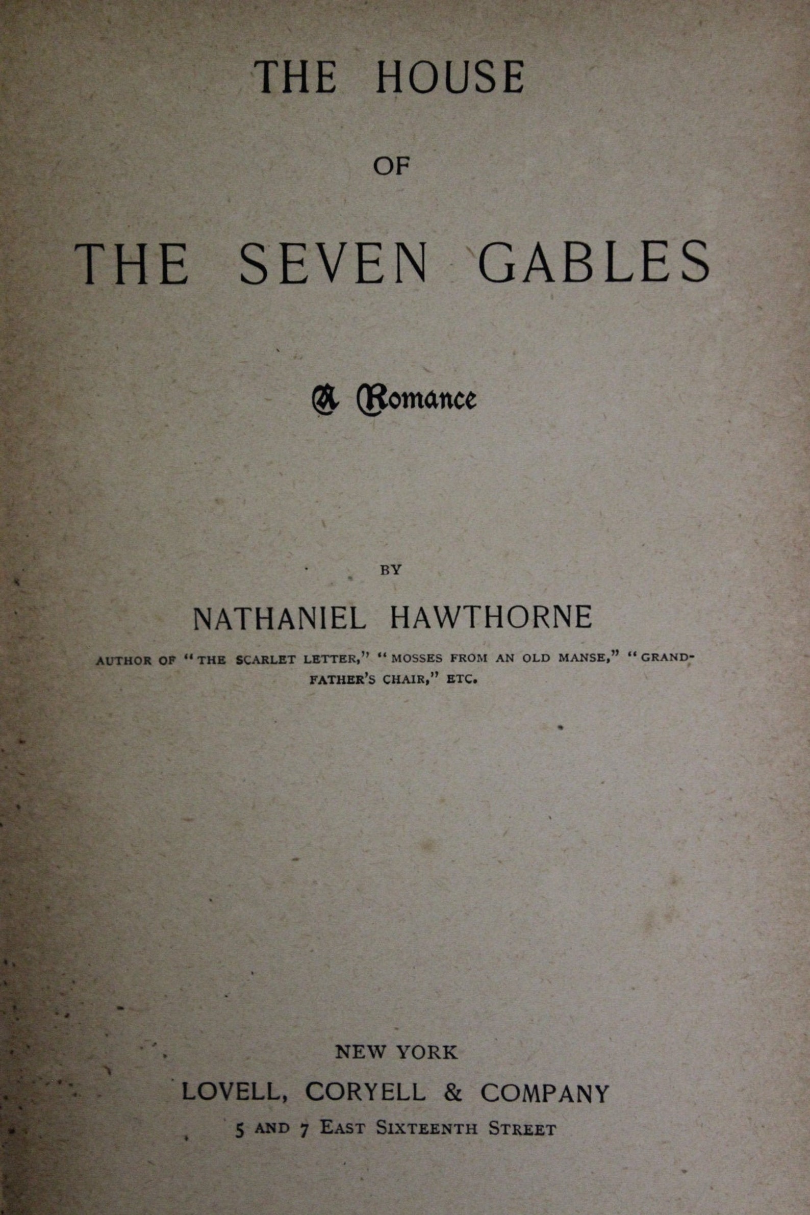 The House of the Seven Gables: A Romance Oxford Edition Nathaniel ...