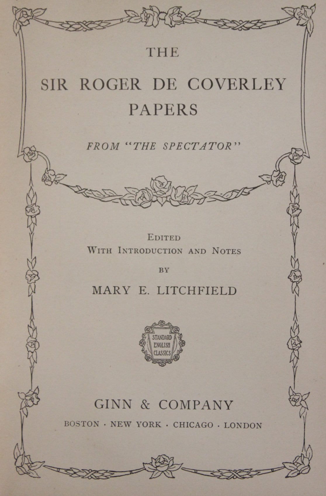 Standard English Classics: the Sir Roger De Coverley Papers From the ...