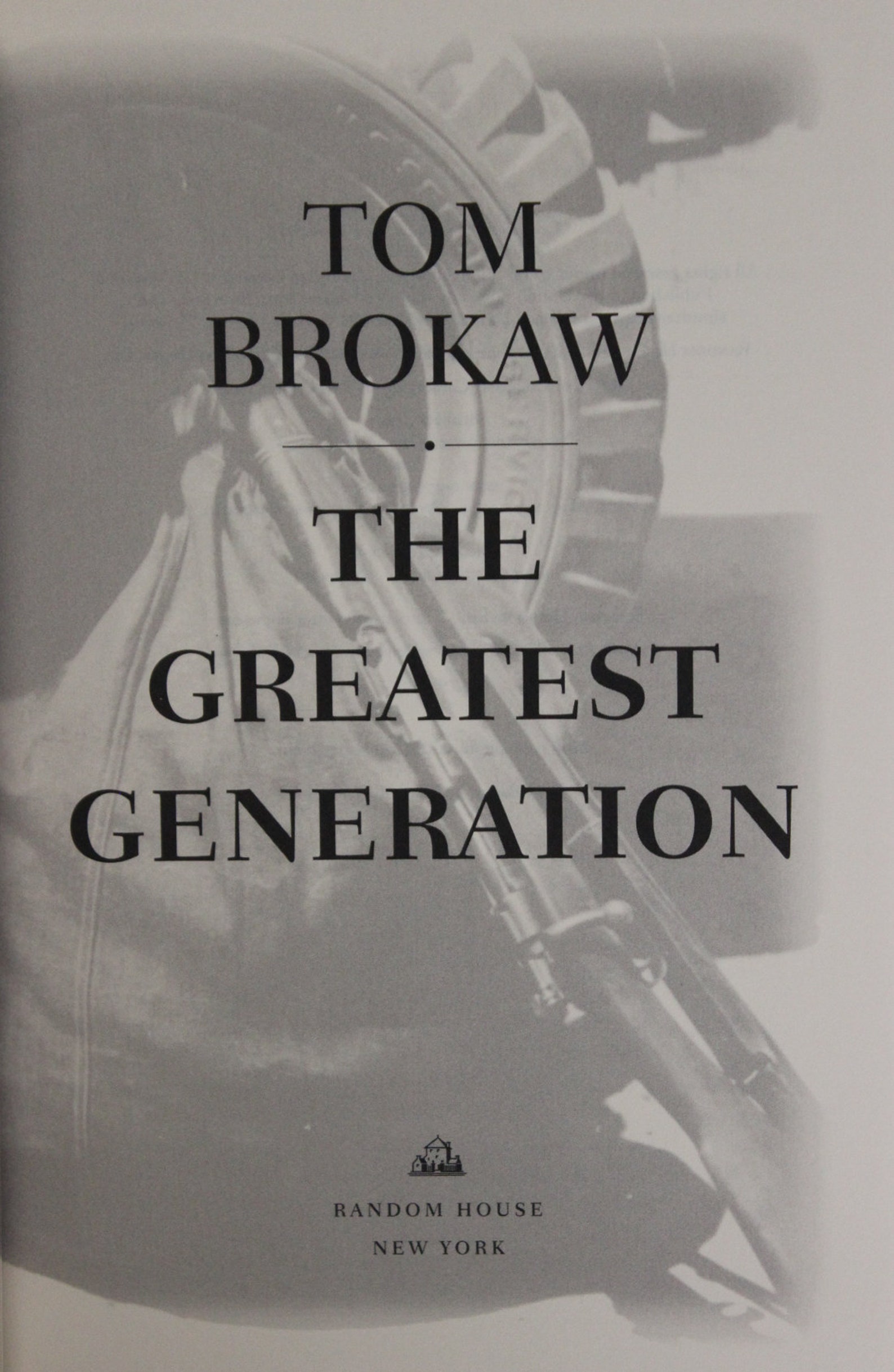 The Greatest Generation Tom Brokaw 1998 Random House New York Etsy