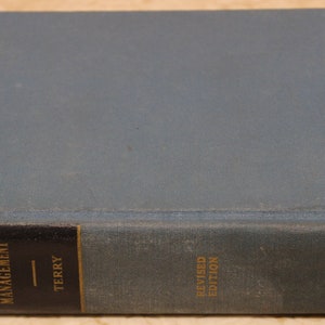 Principles of Management | George R. Terry, Ph. D. (1957, Richard D ...