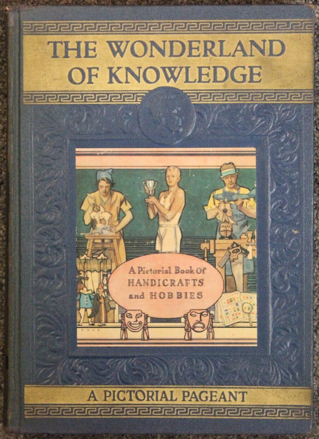 The Wonderland of Knowledge: A New Pictorial Encyclopedia • Volume XIII ...