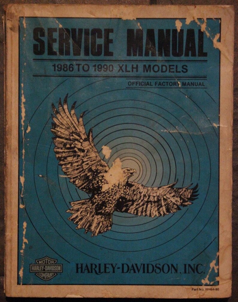 1986 to 1990 XLH Models Service Manual • Official Factory Manual (1989, Harley-davidson Motor ...