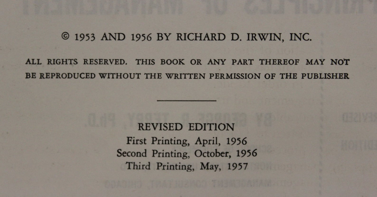 Principles of Management George R. Terry, Ph. D. 1957, Richard D. Irwin ...