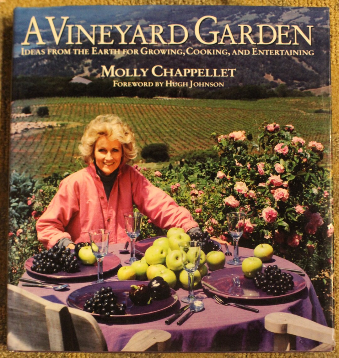 A Vineyard Garden: Ideas From the Earth for Growing, Cooking, and ...
