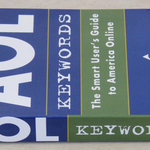 AOL Keywords: the Smart User's Guide to America Online | Jennifer ...