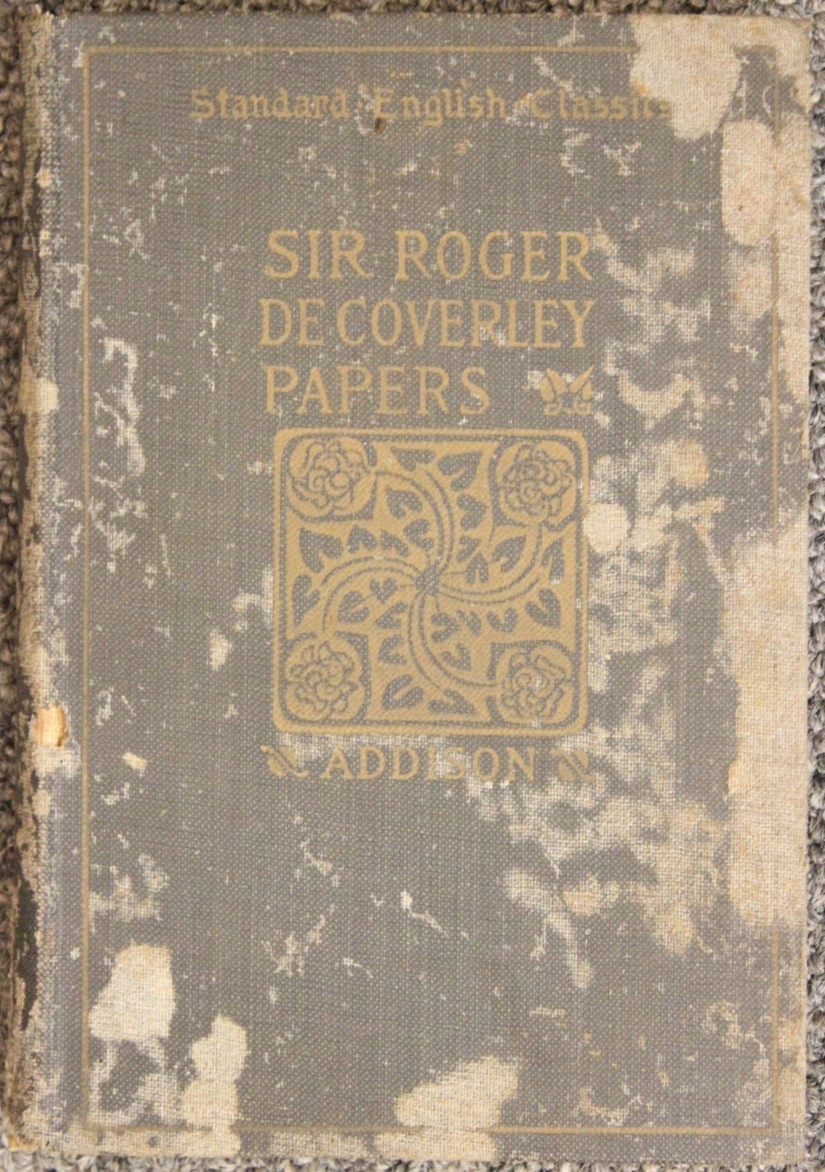 Standard English Classics: the Sir Roger De Coverley Papers From the ...