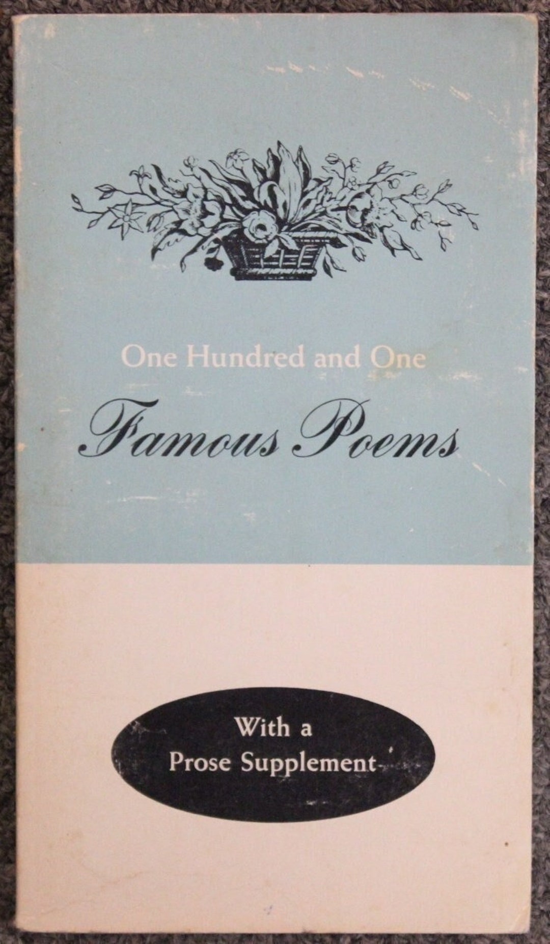 One Hundred and One Famous Poems (with a Prose Supplement) | Roy J ...