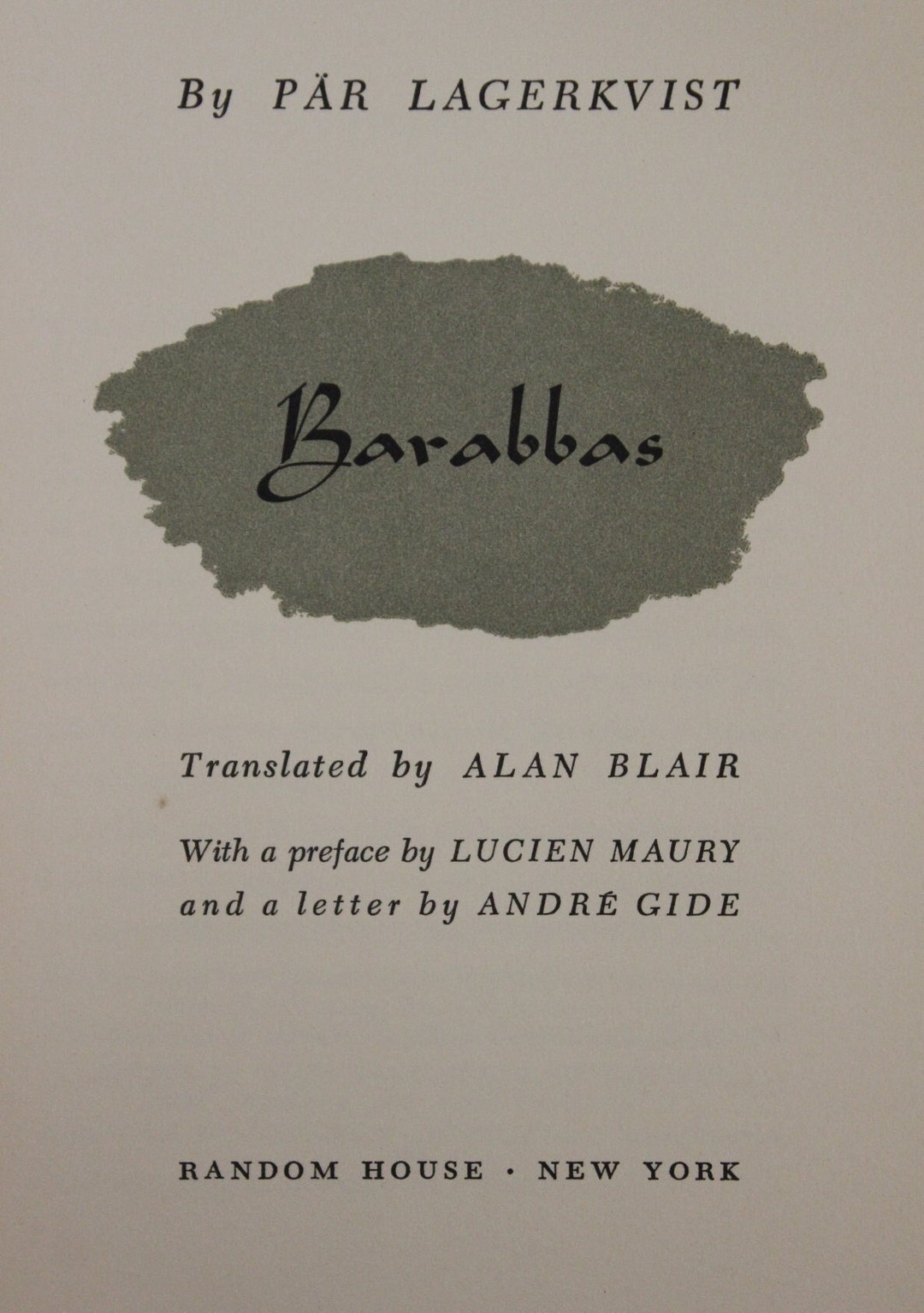 Barabbas | Pär Fabian Lagerkvist (1951, Random House, Inc., Fourth ...