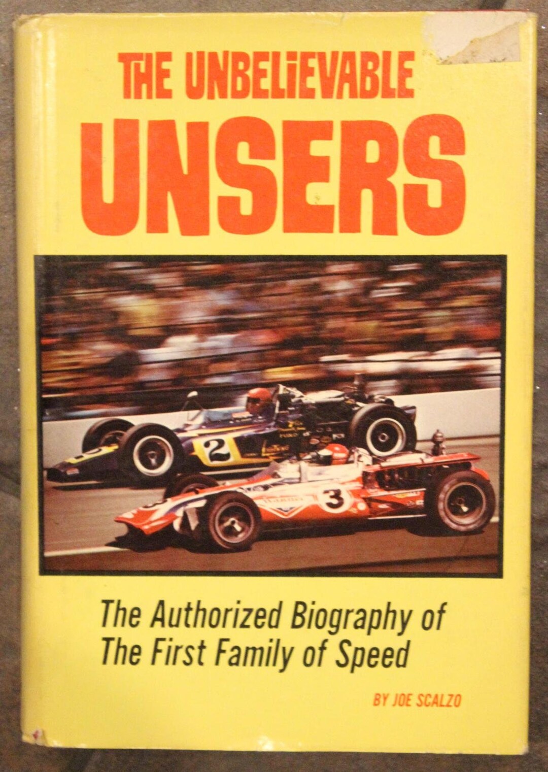 The Unbelievable Unsers: the Authorized Biography of the First Family ...