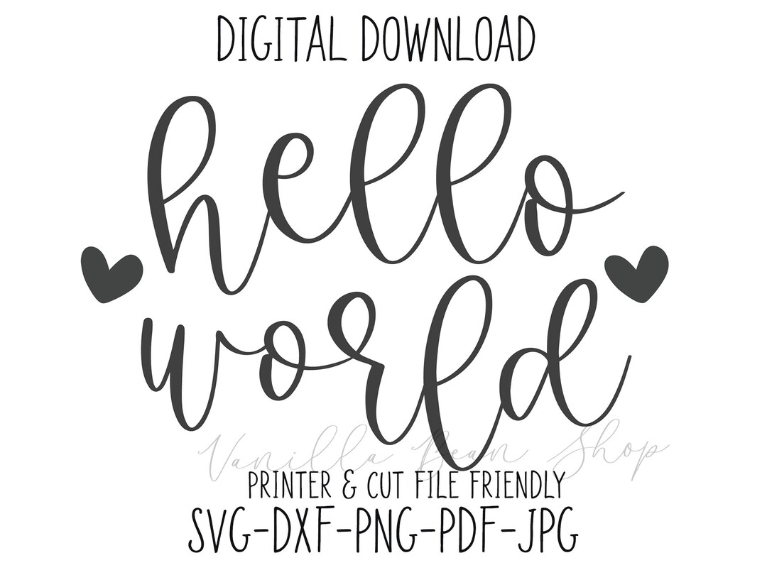 Hello World Svg | Hello World Png | Hello World Printable | Hello World ...