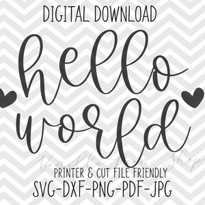 Hello World Svg | Hello World Png | Hello World Printable | Hello World ...