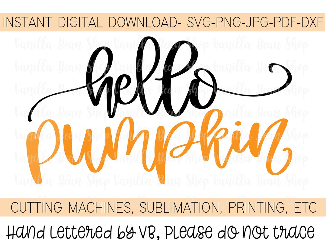 Hello Pumpkin Svg | Hello Pumpkin Png | Hello Pumpkin Pdf | Hello ...