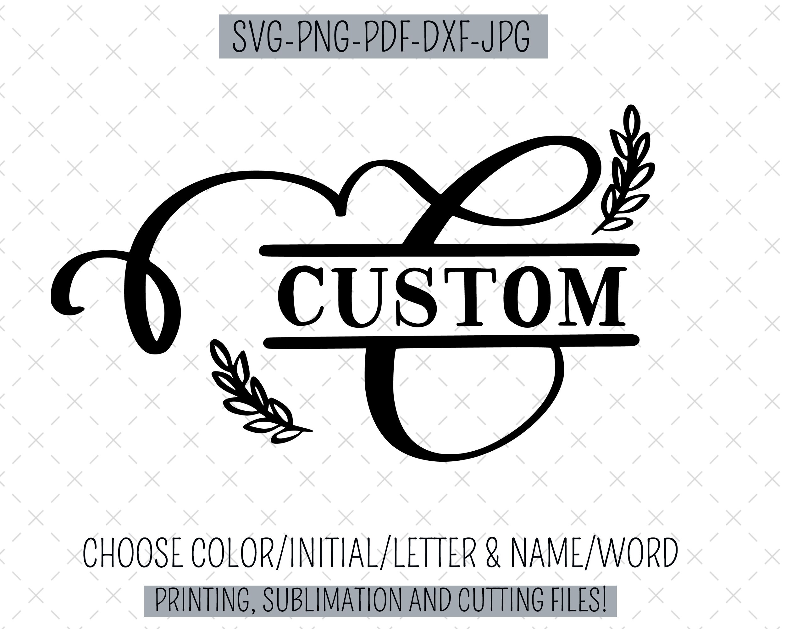 Custom Name Svg Custom Name Cut File Custom Monogram Custom Name Png ...