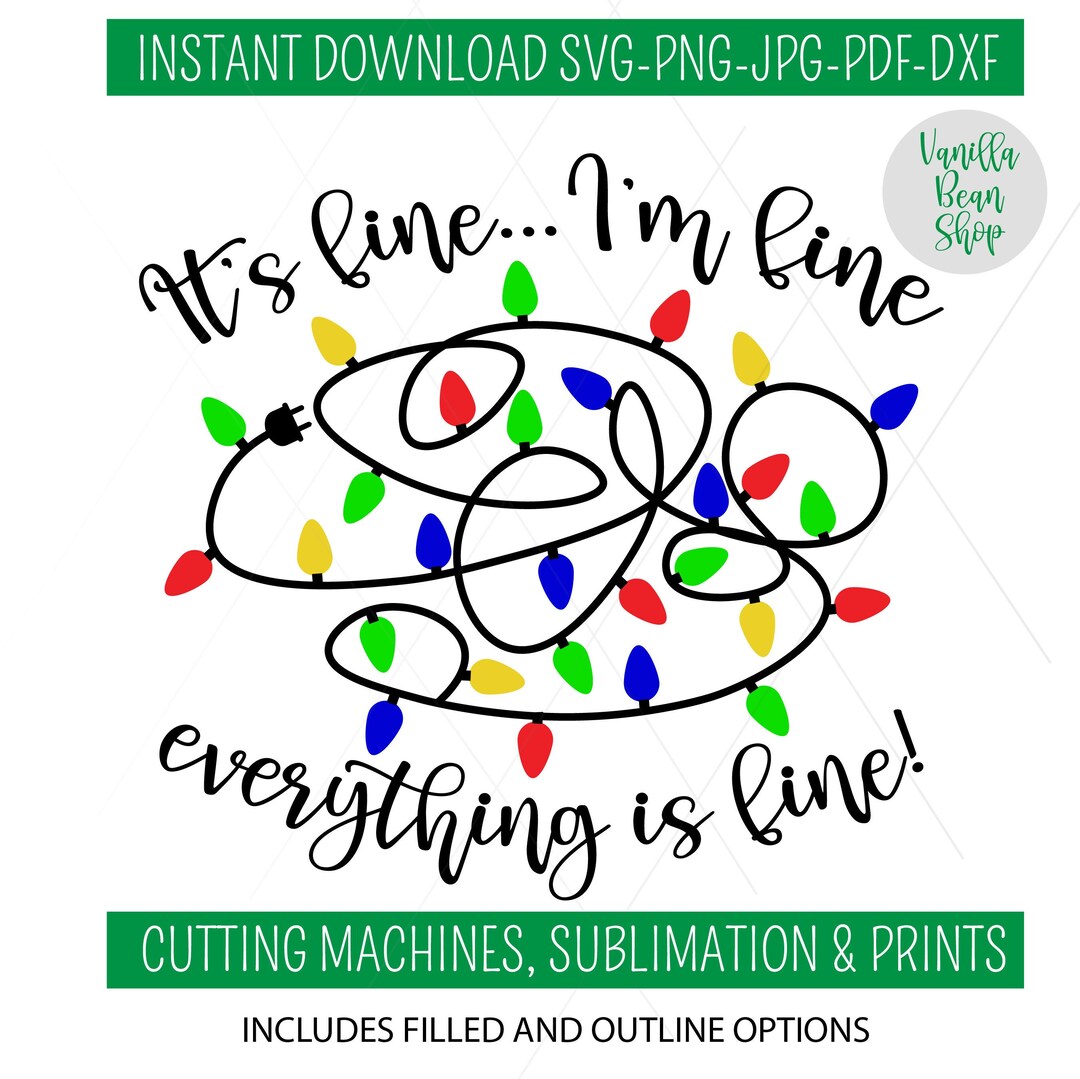It's Fine I'm Fine Everything is Fine Svg | Png | It's Fine Christmas ...