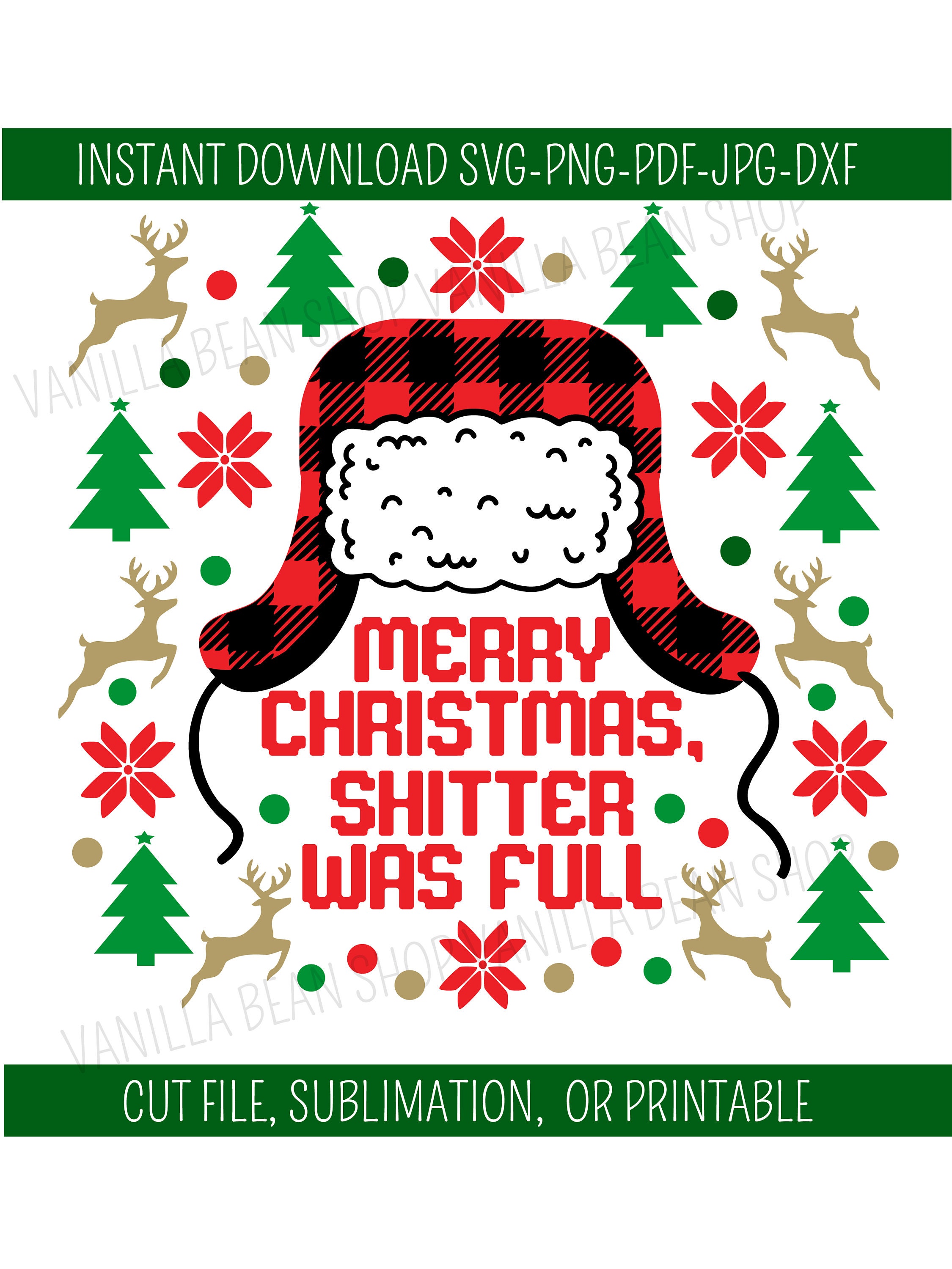 Shitter's Full Svg | Shitters Full Png | Merry Christmas Shitter Was ...