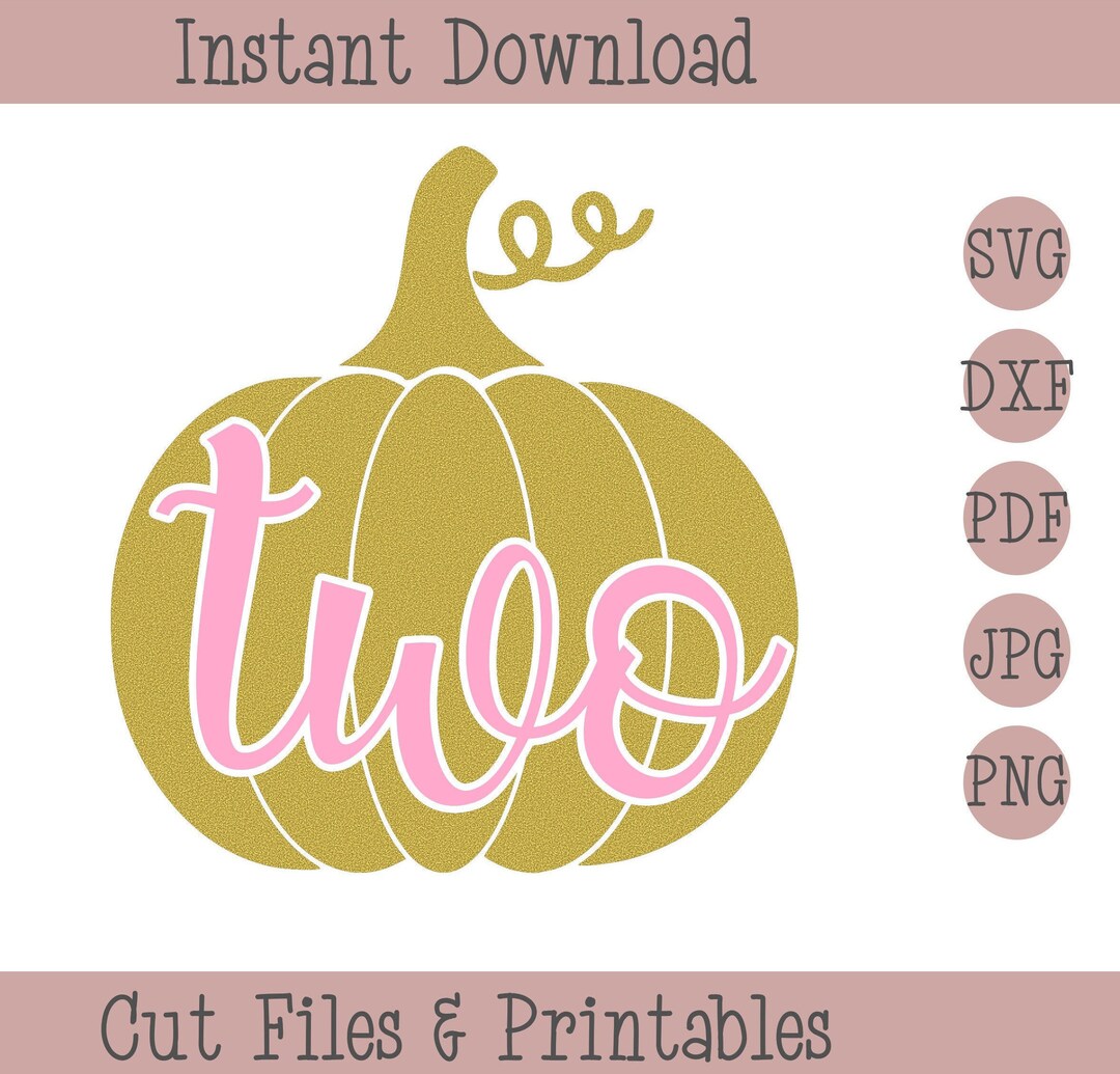 Pumpkin Birthday Svg | Pumpkin Two Svg | Pumpkin Birthday Printables ...