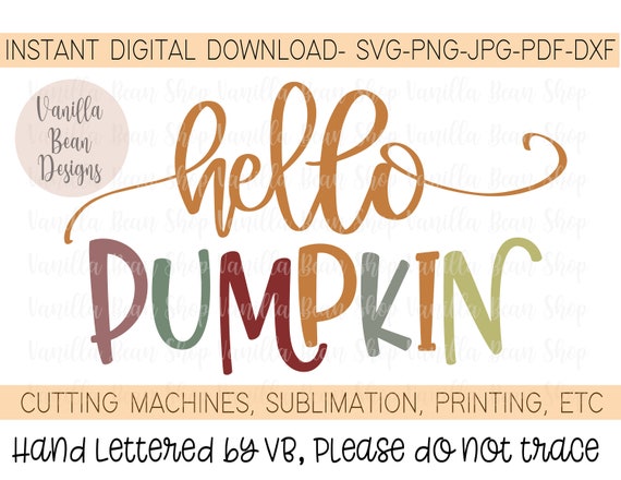 Hello Pumpkin Svg Hello Pumpkin Png Hello Pumpkin Pdf - Etsy
