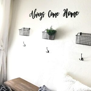Always Come Home Metal Entry Way Sign - Etsy