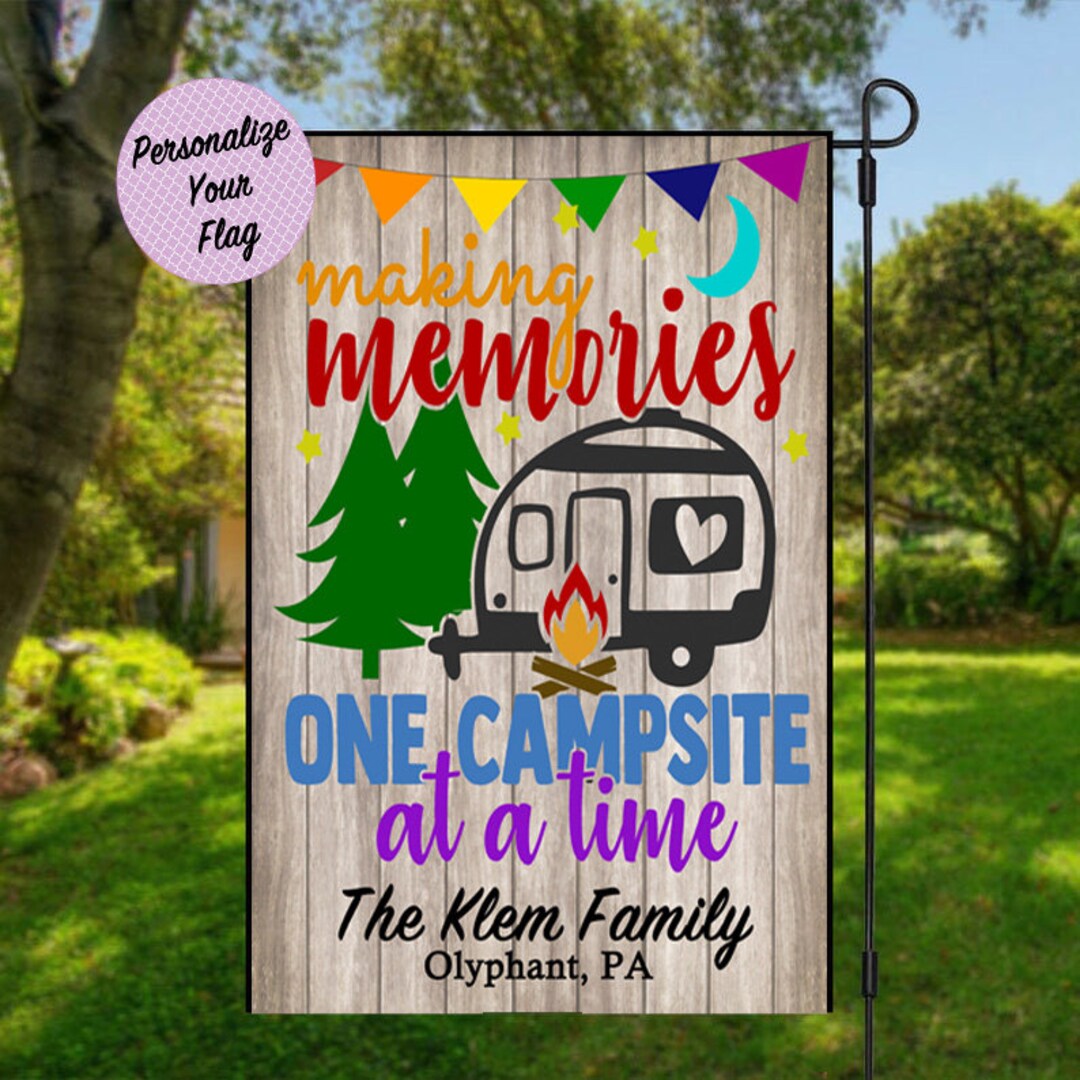 Personalized Camping Flag|making Memories One Campsite at a Time ...