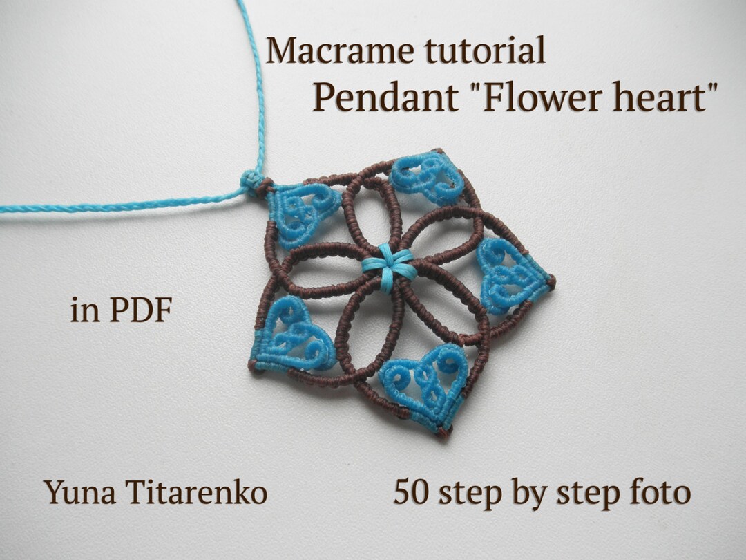 Macrame Tutorial. Pendant "flower Heart" - Etsy