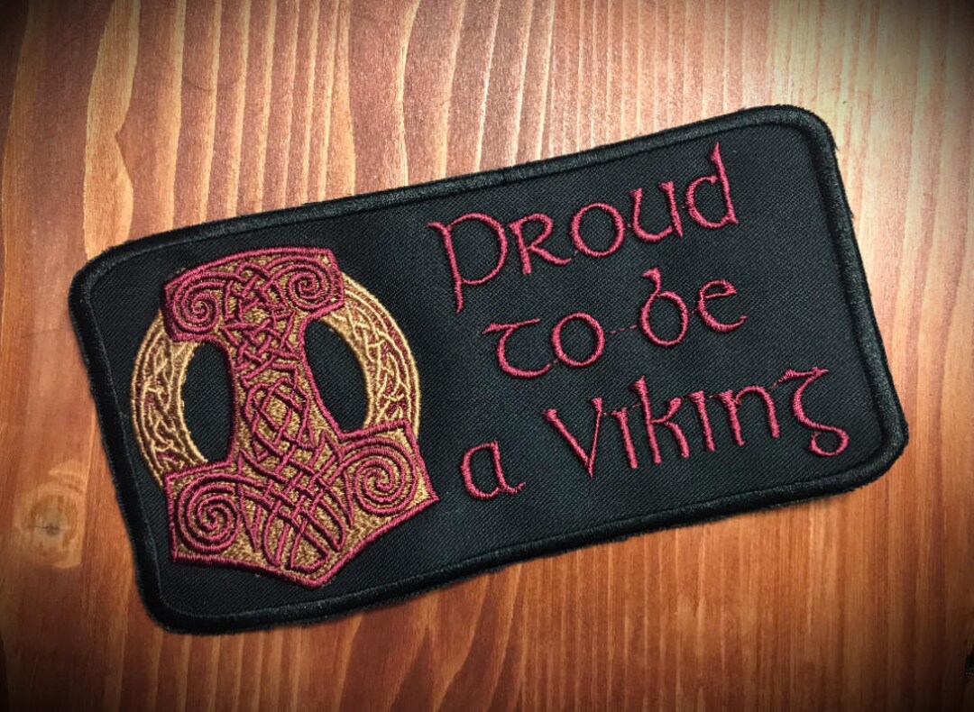 Embroidered Patch "proud to Be a Viking" - Wicca Wiccan Viking Thor ...