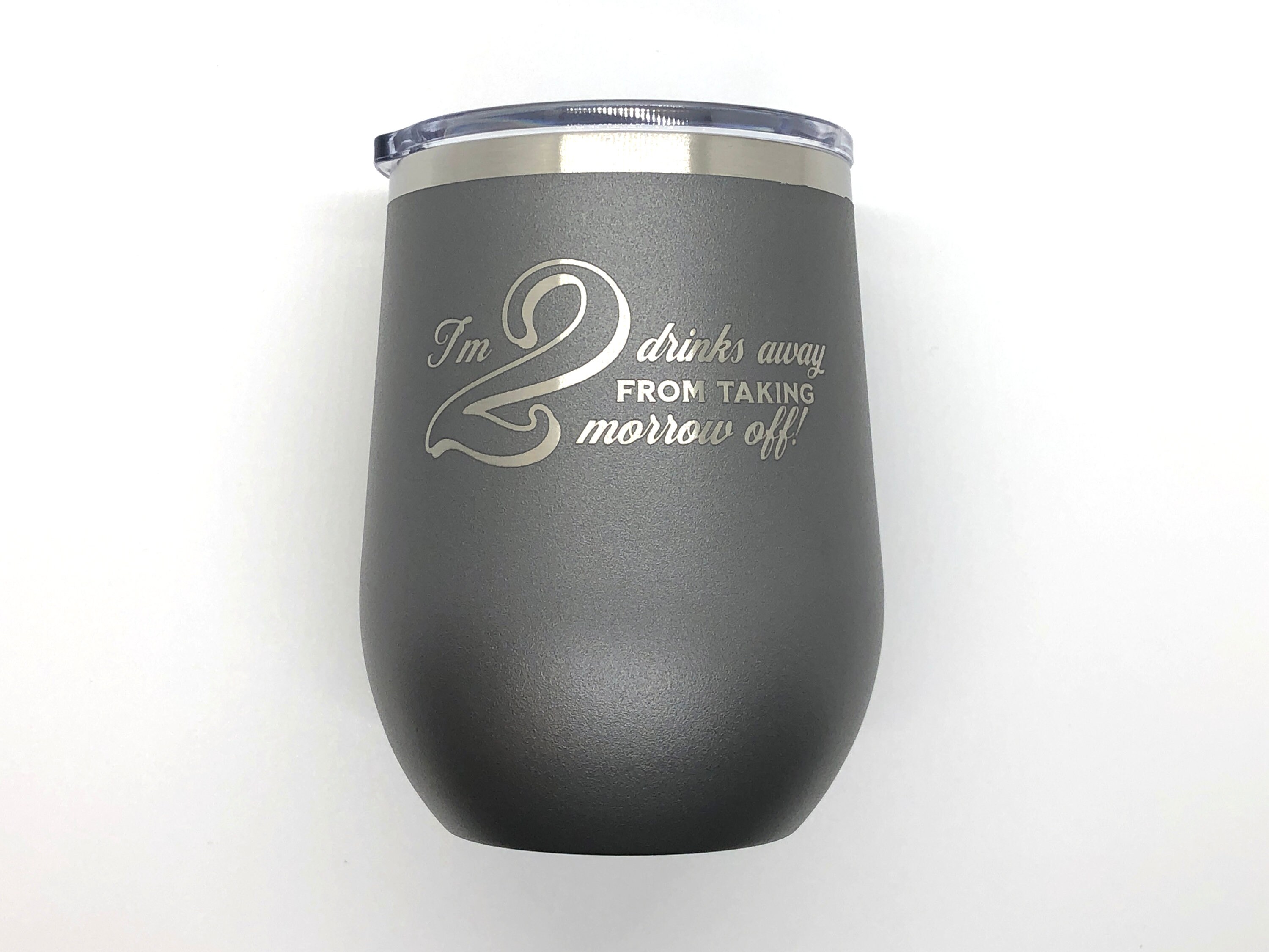 I'm Two Drinks Away From Taking Tomorrow Off Laser | Etsy