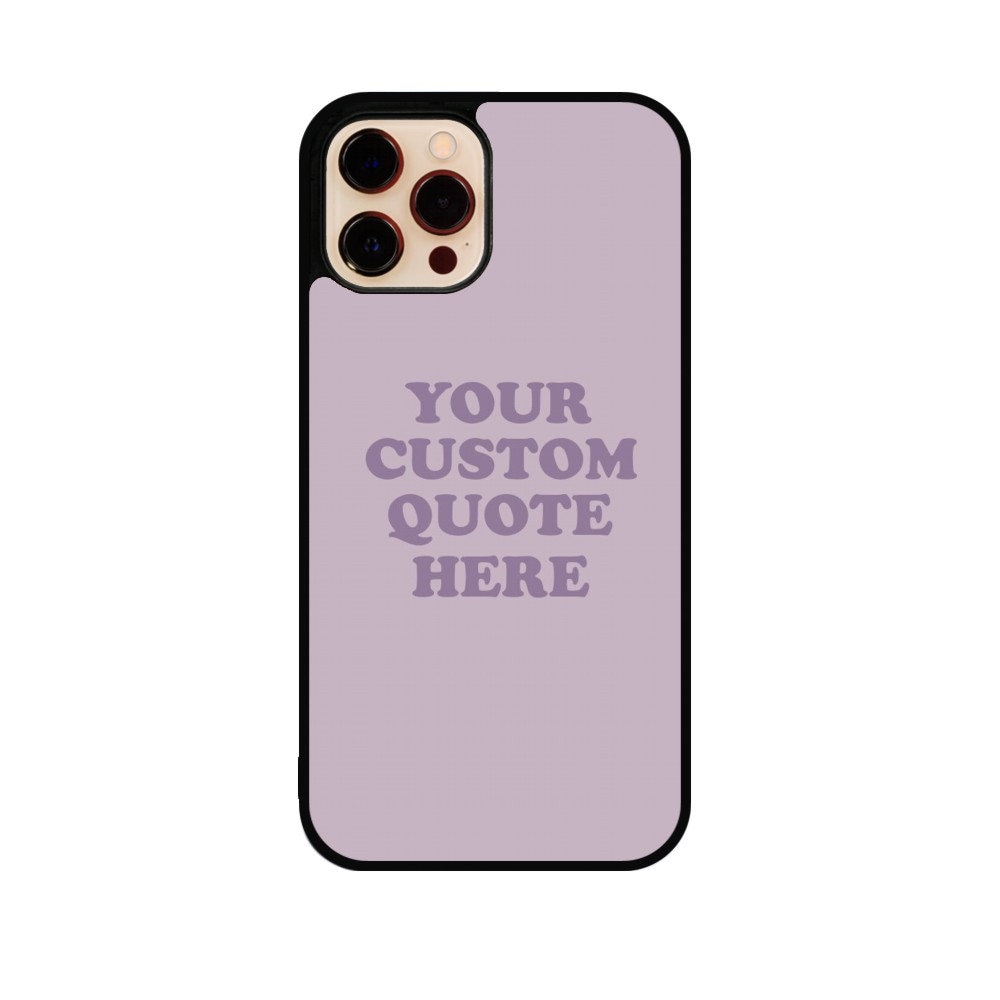Personalised Quote Phone Case Custom Quote Cover Fit for - Etsy UK