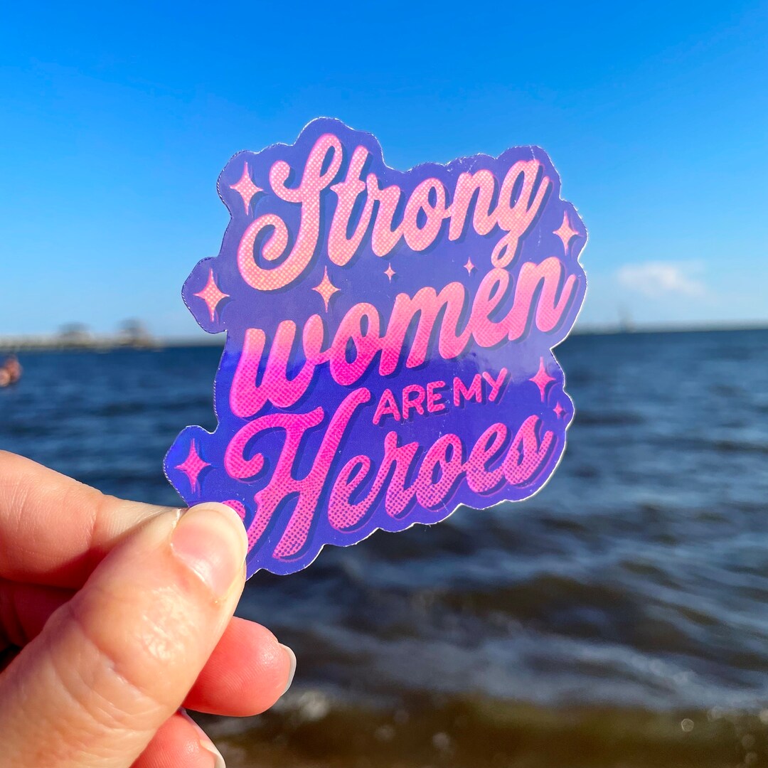 Strong Women Sticker | Feminist Hero Decal | Empowerment Sticker for ...