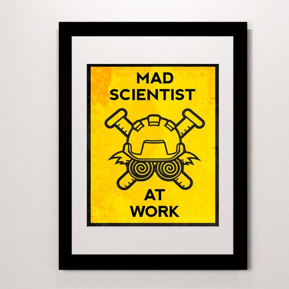 Scientist At Work Sign