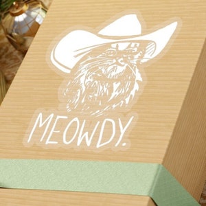 Meowdy Texas Cat Meme Sticker // Texan Cat Meme Gifts // Funny Howdy ...