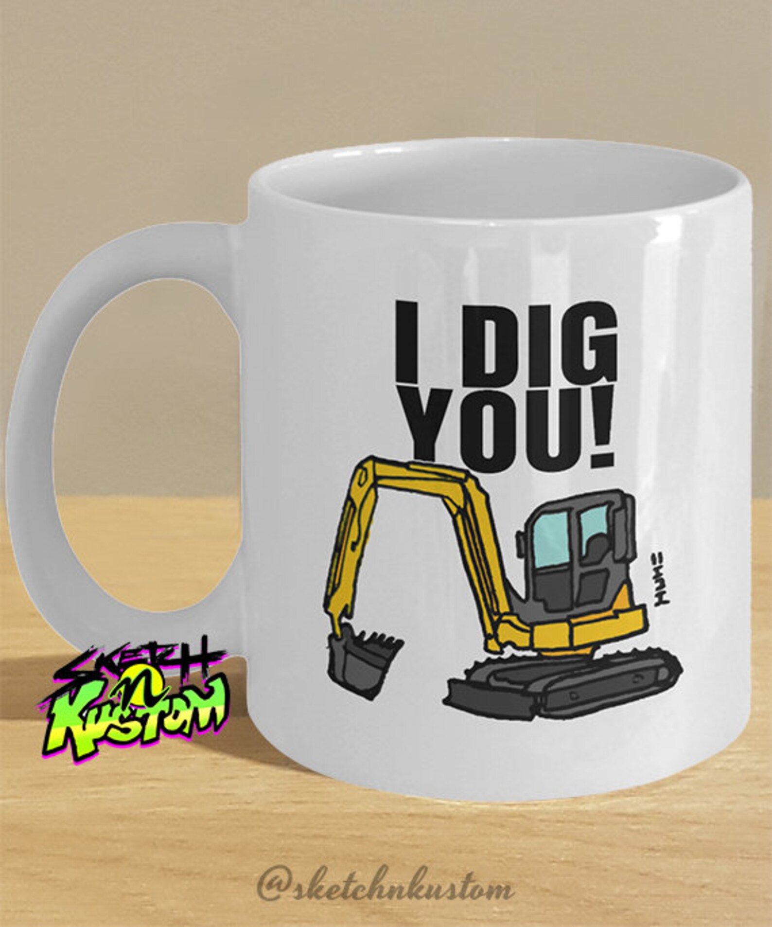 Funny Construction Digger Mug Quote 'I Dig You' / Mug | Etsy