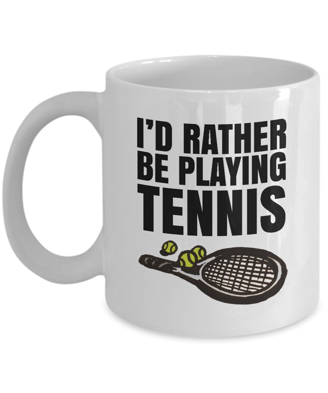 Tennis Lover Gift Mug, Funny Tennis Racket/racquet/ball, Tennis Lovers ...